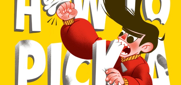 How to Pick a Fight - Lara Kaminoff's Likeable Coming-of-Age Story is a ...