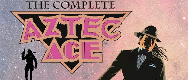 Eighties Classic 'Aztec Ace' to Be Collected for the First Time by Dark ...