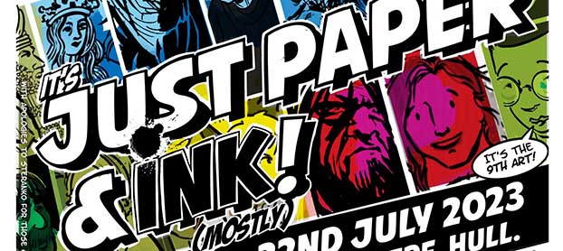 Just Paper and Ink - New Small Press Comics Exhibition Opens in Hull ...