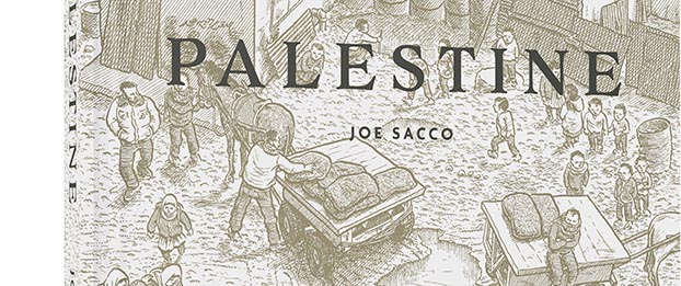 Fantagraphics to Publish New Edition of Joe Sacco's 'Palestine', as ...