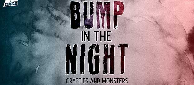 New Limit Break Comics Eco-Horror Anthology 'Bump in the Night' Opens ...