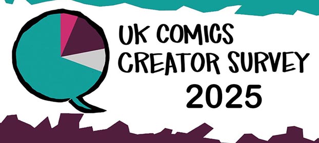 The UK Comics Creator Survey 2025 Has Launched! – Broken Frontier