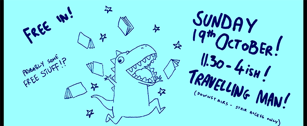 Small Press Fair at Travelling Man Newcastle this Sunday, October 19th ...